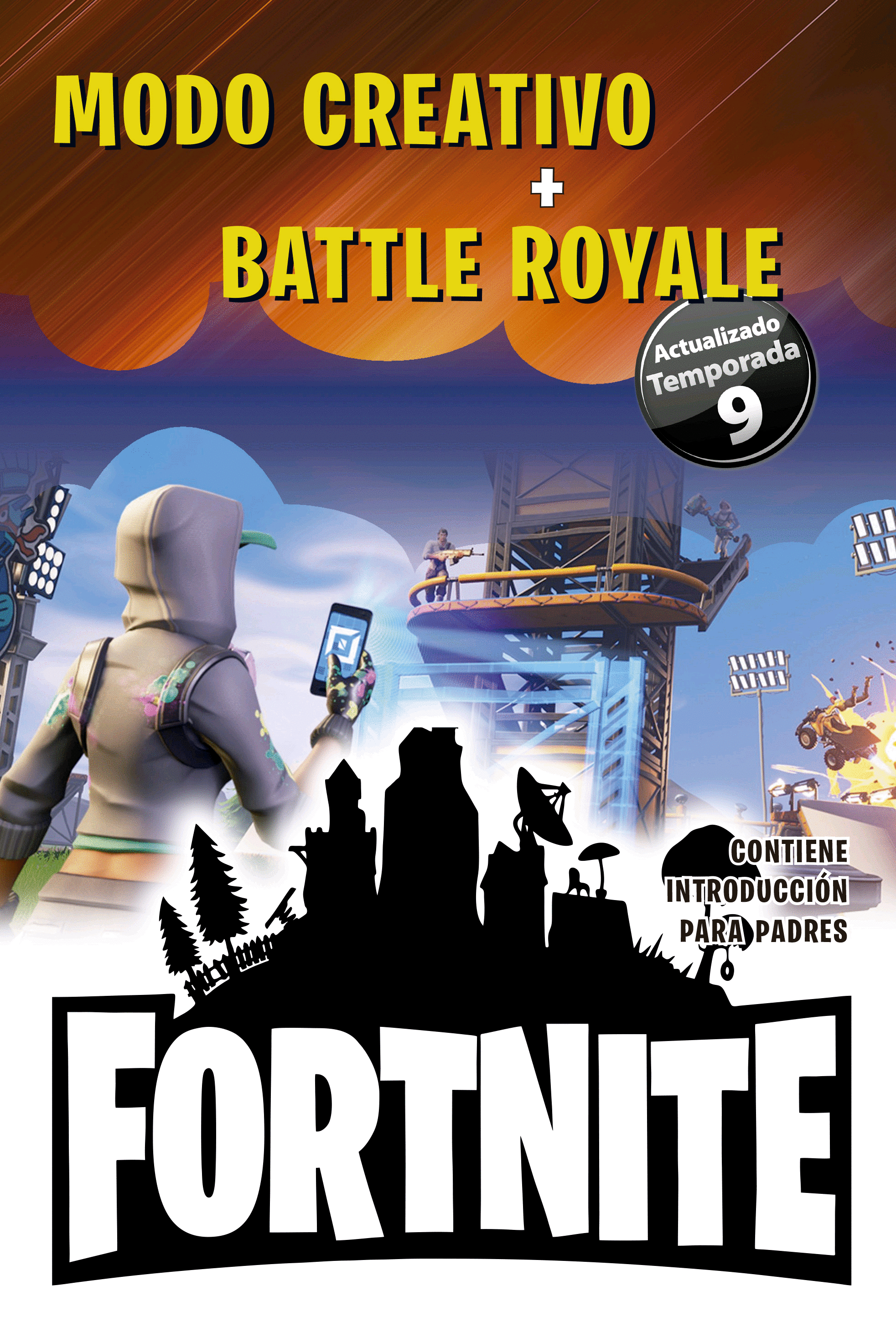 FORTNITE Modo Creativo + Battle Royale - Grupo Editorial RA-MA